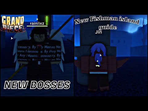 Grand Piece Online Update 2 New island Location Guide + New Bosses + Fishman Karate Location !!!