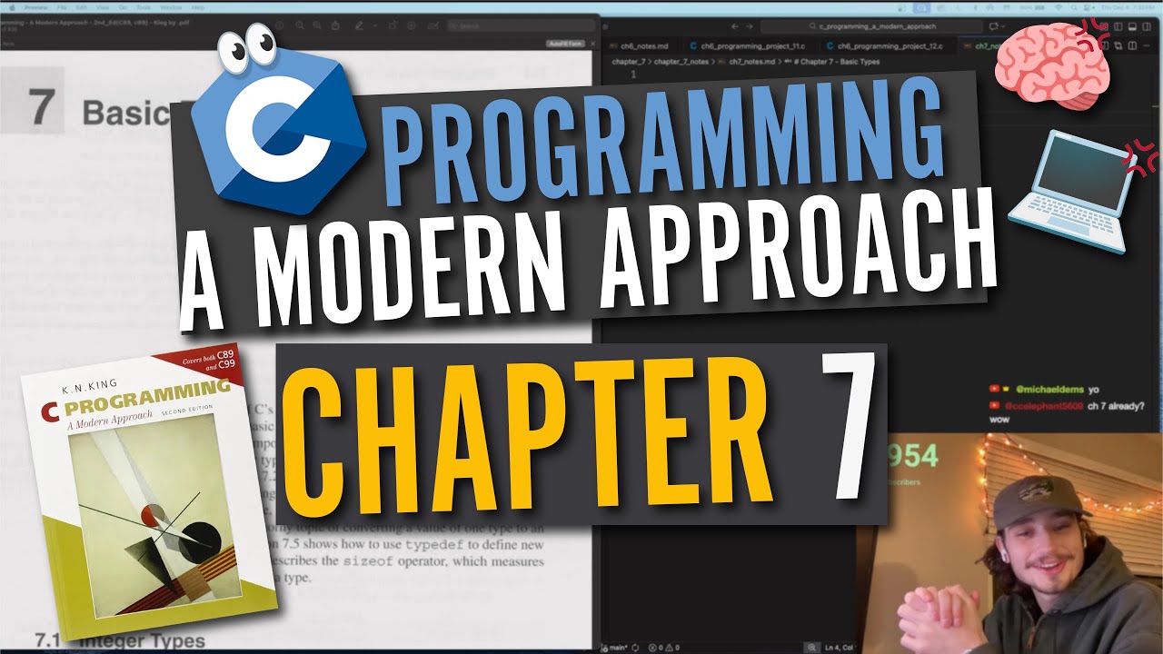 C Programming: A Modern Approach 2nd Ed. (K.N. King) – Chapter 7 | Read-Along & Study Session!