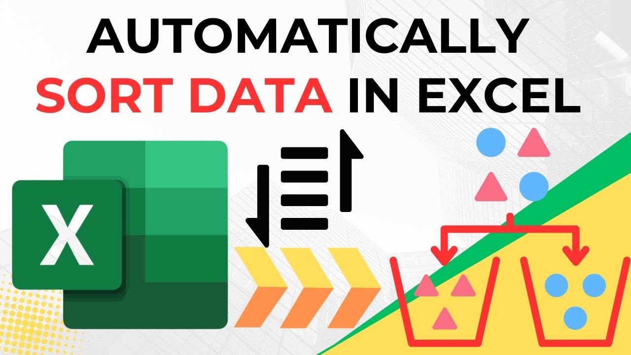 How to Automatically Sort Data in Excel When Data is Changed or Added
