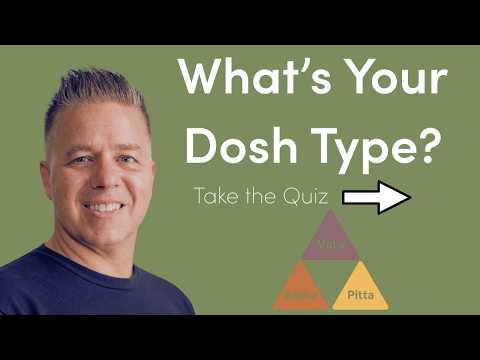 What’s Your Dosha? Discover Your Mind-Body Type in Minutes