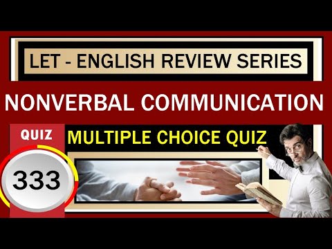 Quiz 333: NONVERBAL COMMUNICATION