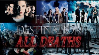 Final Destination (All Deaths) 1 - 5
