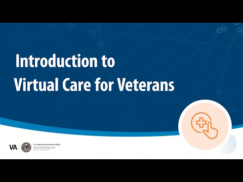 Introduction to Virtual Care for Veterans
