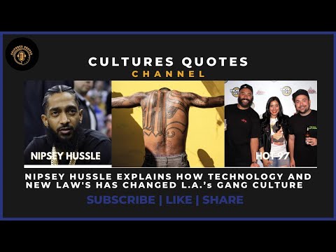 Nipsey Hussle discuss how technology and Gang Enhancement Law’s changed L.A’s Gang Culture