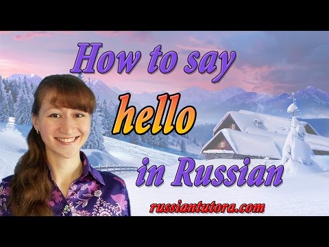 How to say hello in Russian language