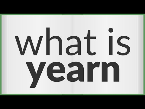 Yearn | meaning of Yearn
