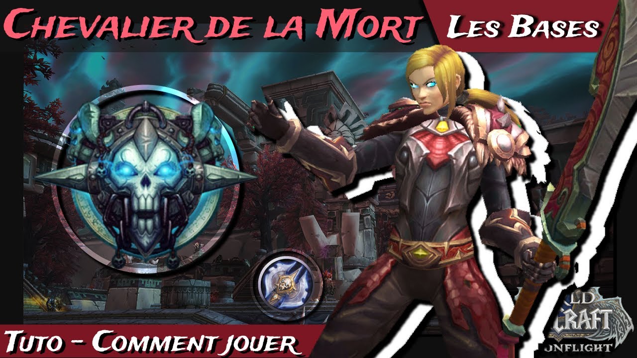 [Youtube] Les bases pour découvrir le Chevalier de la mort à ...