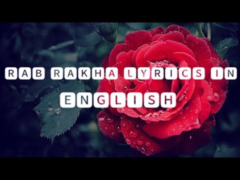 Rab Rakha lyrics in English