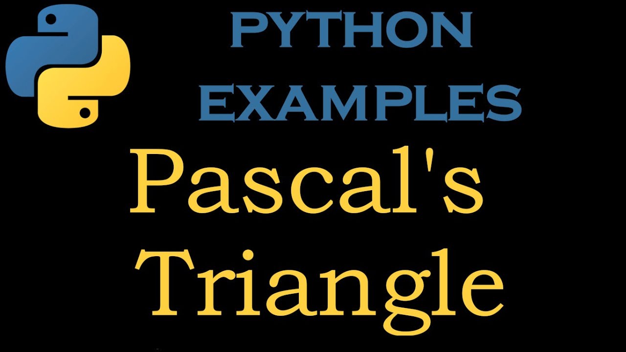 Python Examples 18 # Pascal's Triangle