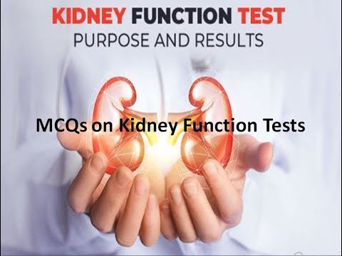 MCQ on kidney Function Tests