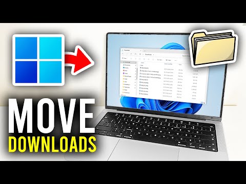 How To Move Downloads Folder To Another Drive In Windows 11 / 10 - Full Guide