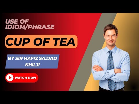 Learn English Idioms: It's Not My Cup Of Tea - Learn In Urdu/Hindi