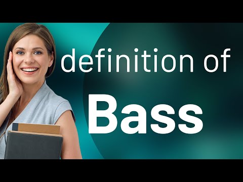 Bass — definition of BASS