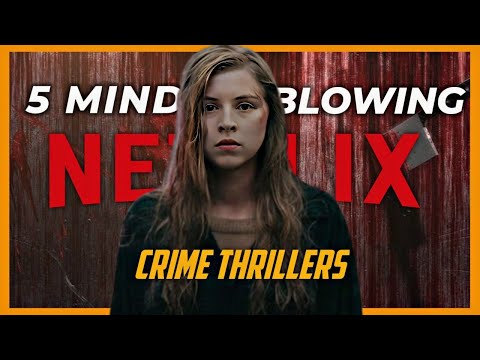 Top 5 Best Crime Movies on Netflix Right Now | best Netflix thriller movies | top Netflix movies