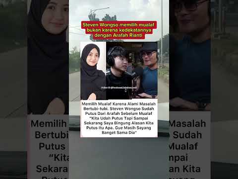 Steven Wongso converts to Islam after breaking up with Arafah Rianti #celebrity #latestnews #vira...