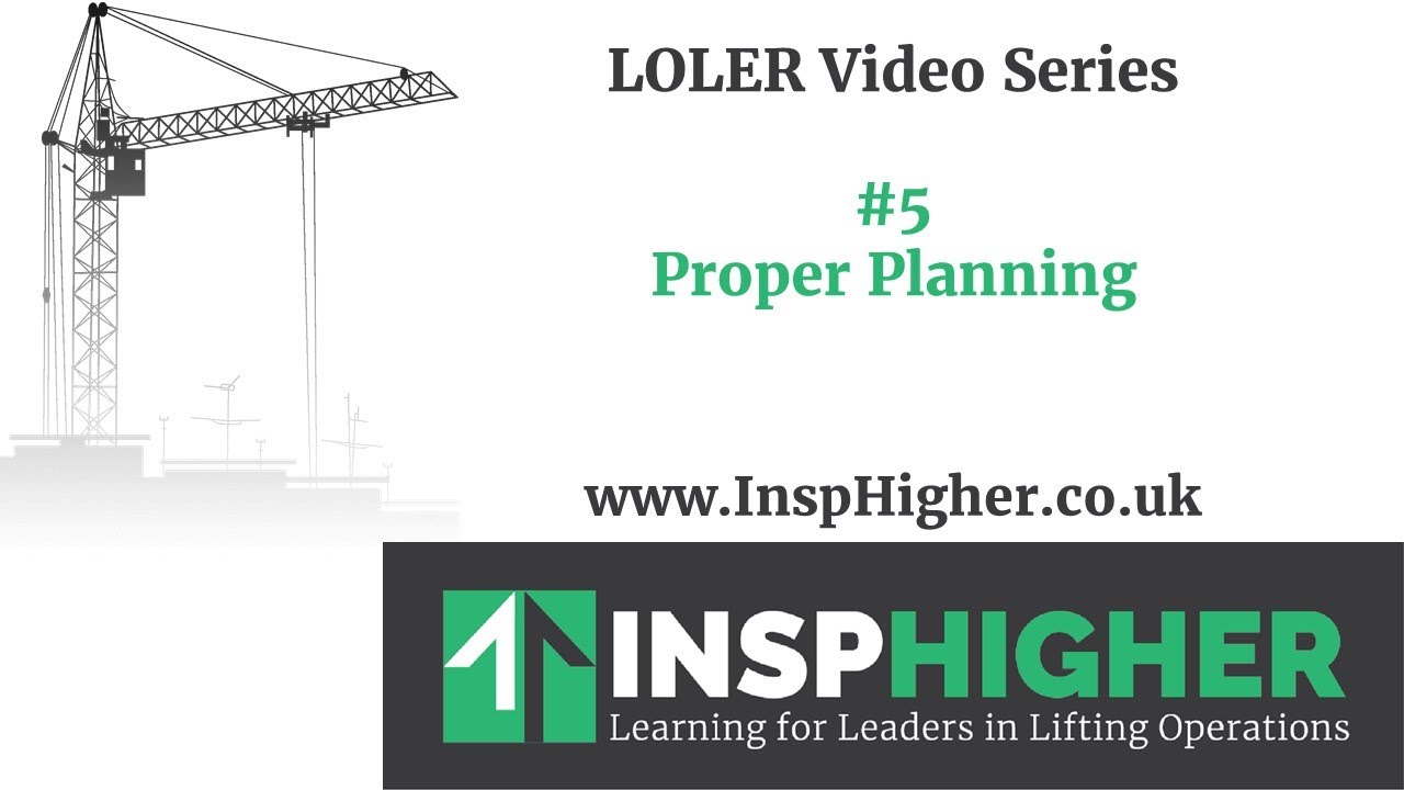 Understanding LOLER #5 - Proper Planning