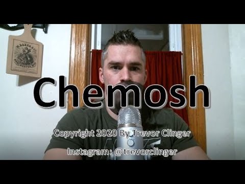 How To Pronounce Chemosh