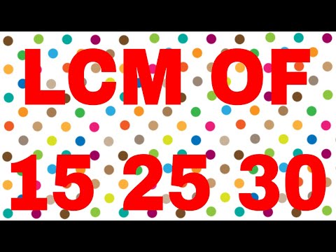 LCM of 15 25 30