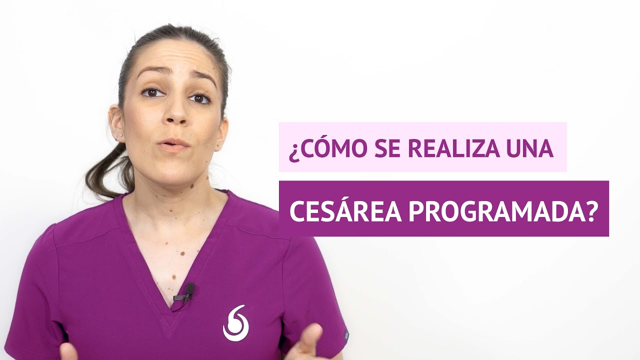 ¿Cómo se realiza una cesárea programada?