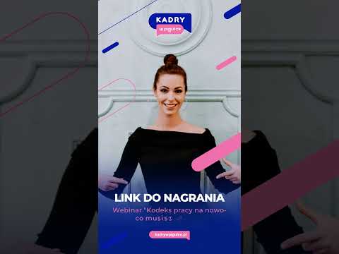 Webinar "Kodeks pracy na nowo - co musisz wiedzieć"! 💊 ☀