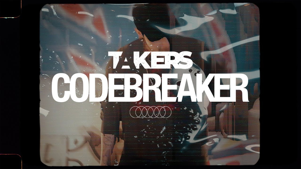 Takers- Codebreaker (Official Music Video)