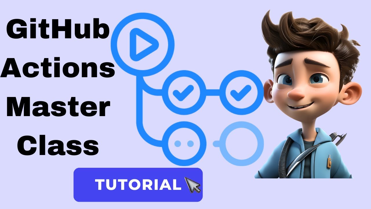 Master GitHub Actions for DevOps: Beginner to Advanced Tutorials |  Automate CI/CD