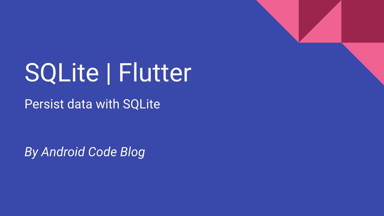 SQLite | Persist data with SQLite | Flutter