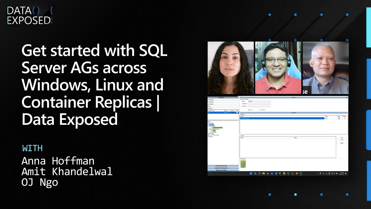 Get started with SQL Server AGs across Windows, Linux and Container Replicas | Data Exposed