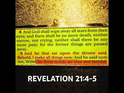 REVELATION 21:4-5