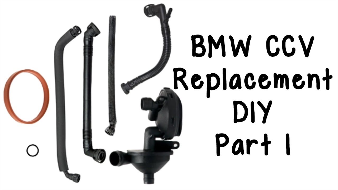 Part 1: How To Replace BMW CCV