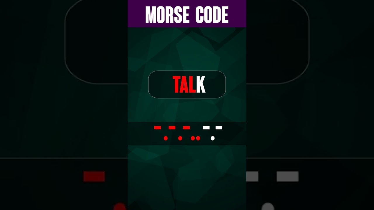 TALK in Morse Code #shorts 📢