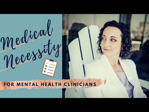 What is Medical Necessity? (Insurance Notes)