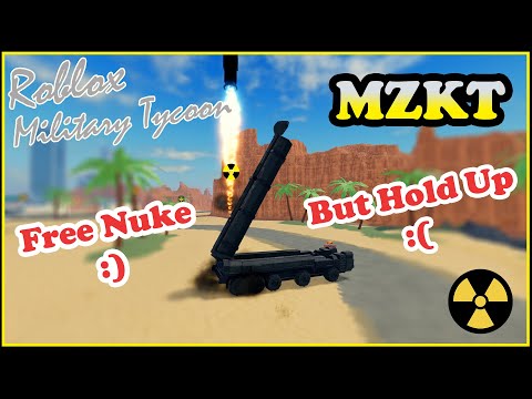 MZKT, Free Nuke Vehicle! But Wait!! Military Tycoon Roblox