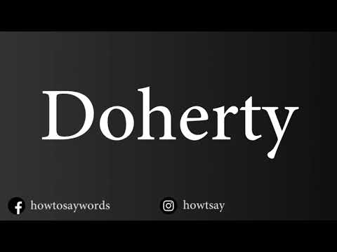 How To Pronounce Doherty