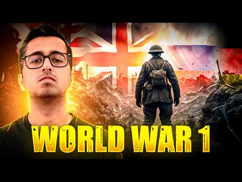 World War 1 Explained in Hindi: Summary, Causes and Results