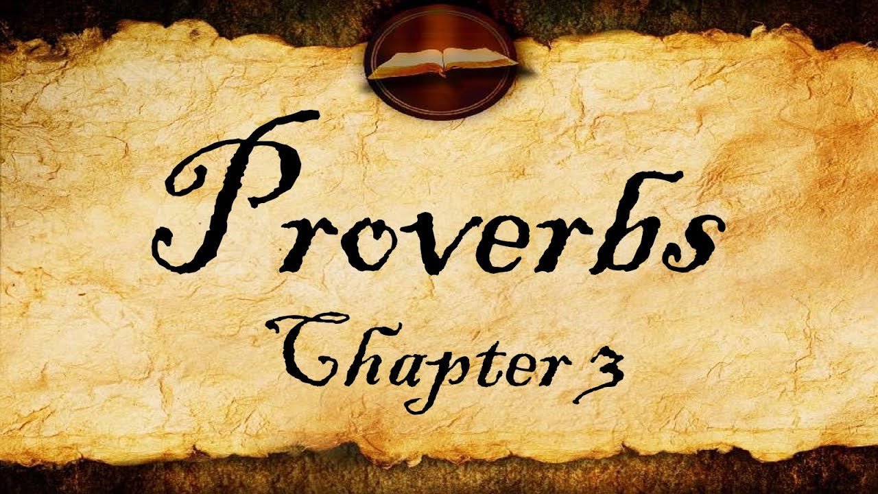 Proverbs Chapter 3 | KJV Audio (With Text)