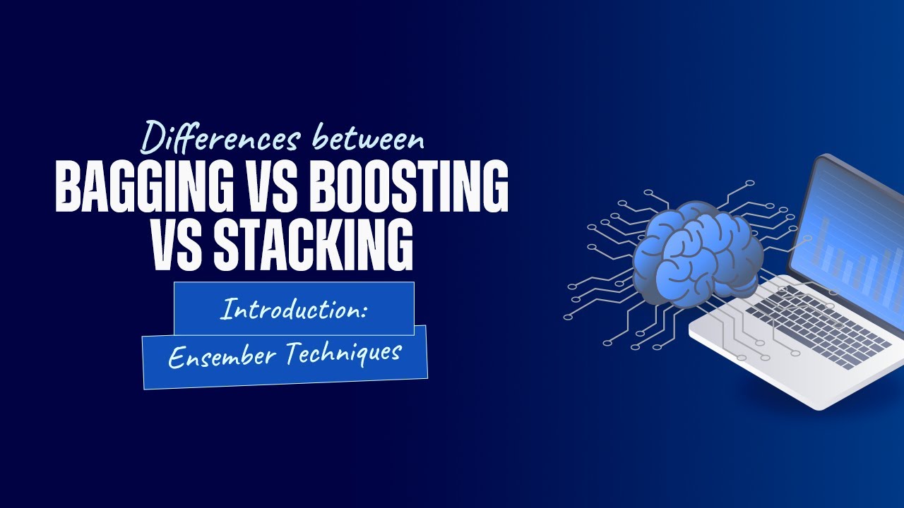 Differences between bagging vs boosting vs stacking