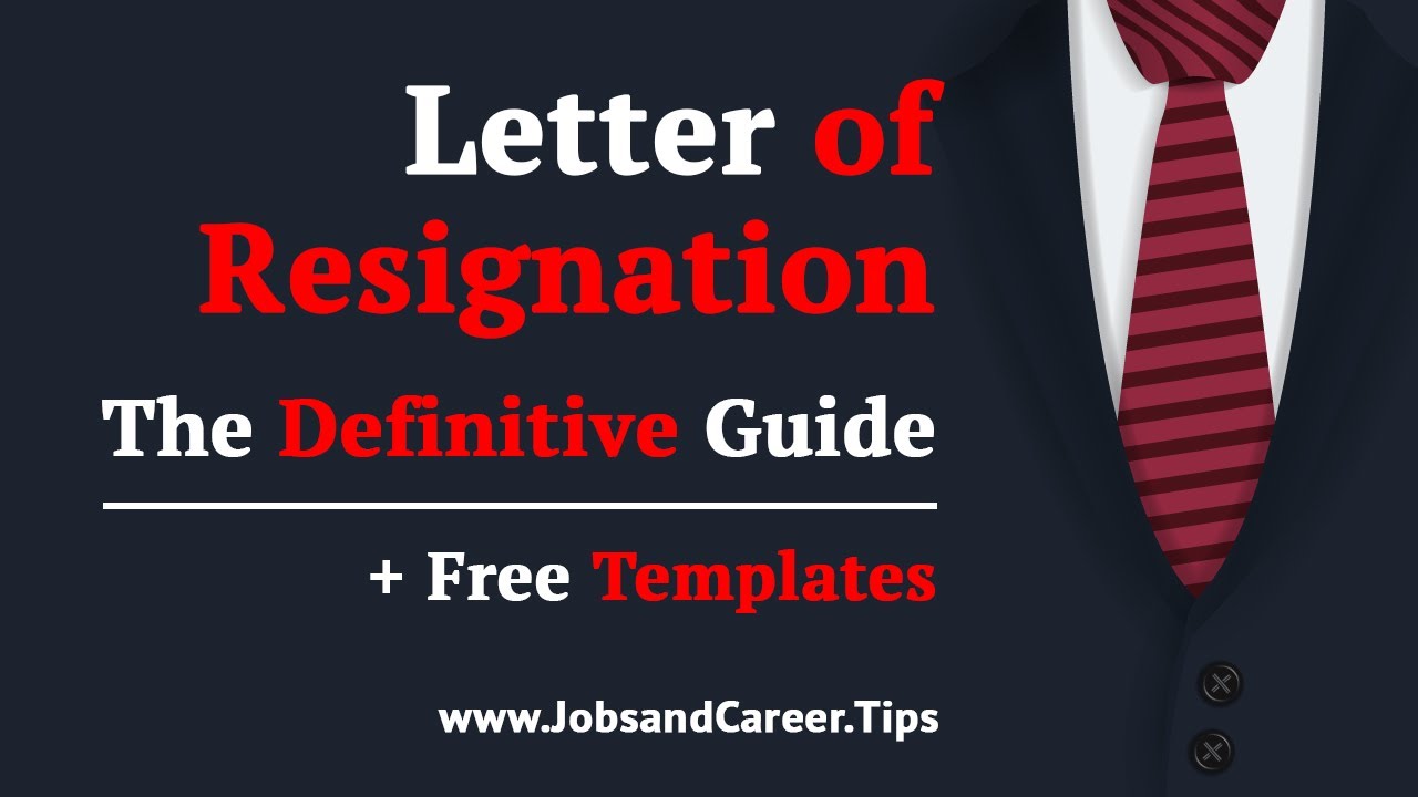 Letter of Resignation: The Definitive Guide with Templates. Quit Your Job in a Professional Manner