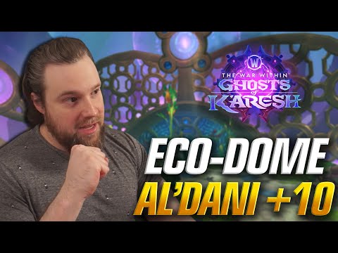 11.2s NEW Dungeon Is AWESOME! +10 Eco-Dome Al'dani
