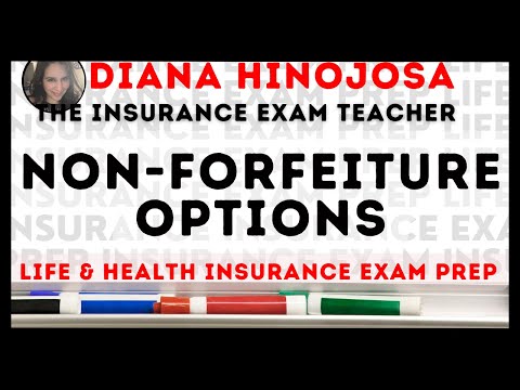 Life Insurance Exam: Non-forfeiture Options - Pass the Insurance Exam with Insurance Exam Teacher