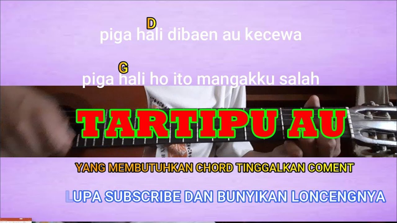 Video Chord Kunci Gitar dan Lirik Lagu Batak Tartipu Au, Falado Trio 'Piga Hali Di Baen Ho Au ...