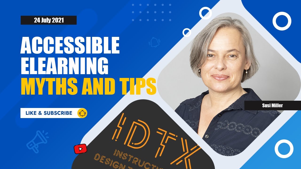 Accessible eLearning Myths and Tips with Susi Miller