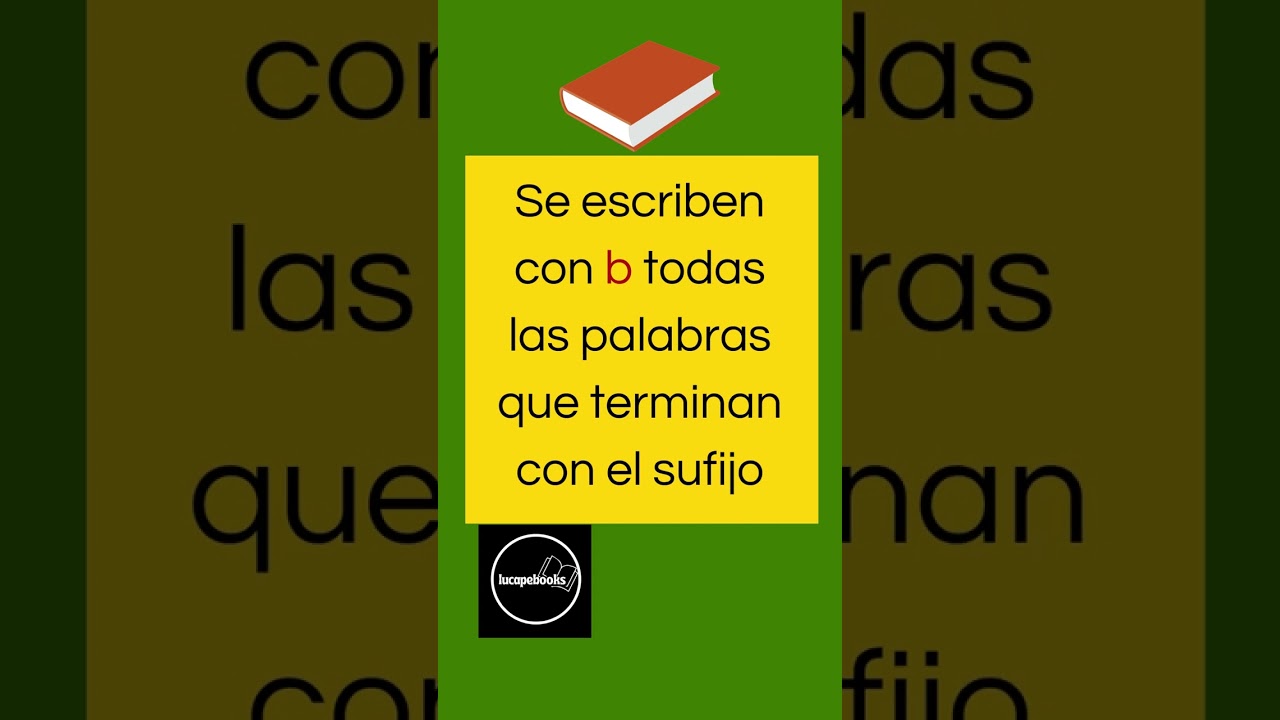 13° Regla ortográfica de la letra B, b. #ortografía #aprendeaescribir #educationalvideo #aprende