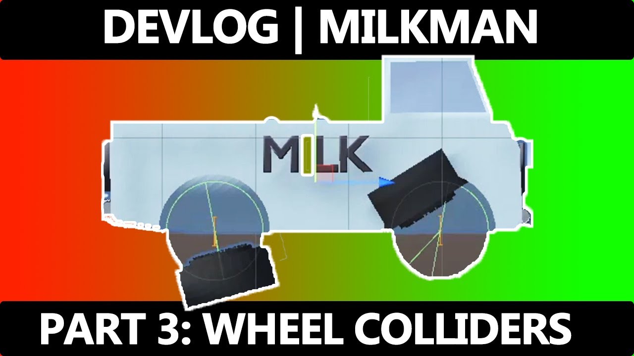 This is how wheels work right? (MILKMAN DEVLOG 3)