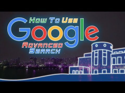 How to Use Google Advanced Search