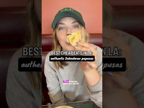 Best pupusas in LA?! DELICIOUS CHEAP EATS