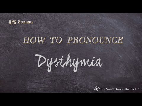 How to Pronounce Dysthymia (Real Life Examples!)