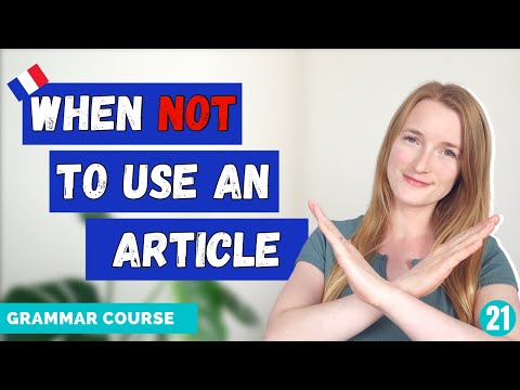 When Not To Use An Article In French // French Grammar Course // Lesson 21 ????????