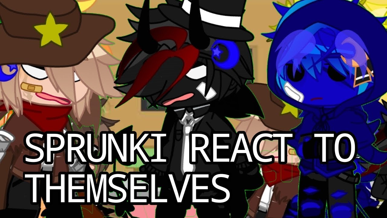 SPRUNKI REACT TO THEMSELVES (bad editing) #reaction#sprunki 1/10 prts