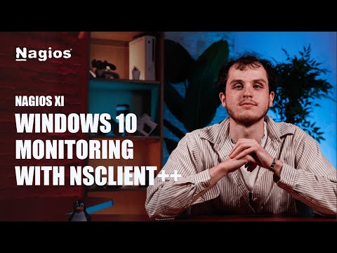 How to Monitor Windows 10 with NSClient++ in Nagios XI
